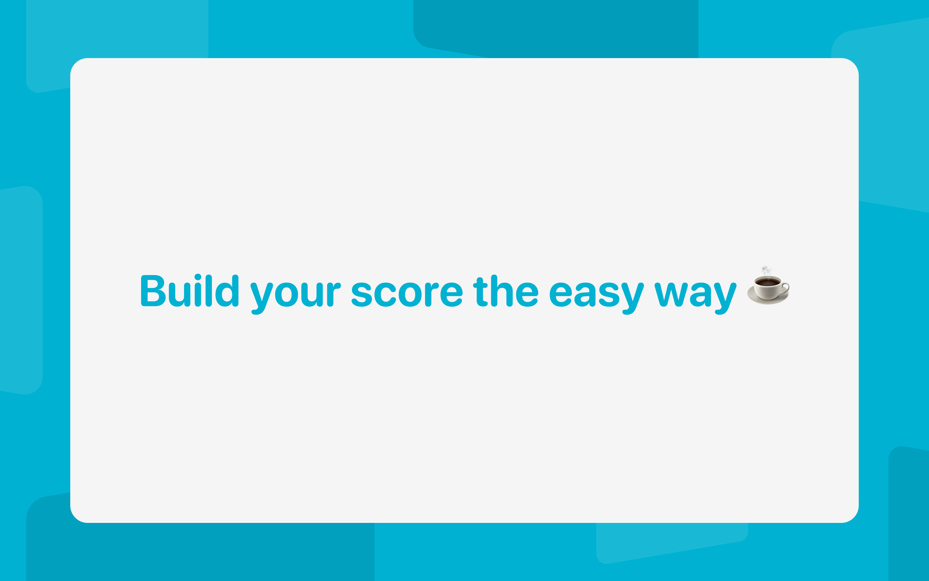 How to grow your score with BuildMyCreditScore